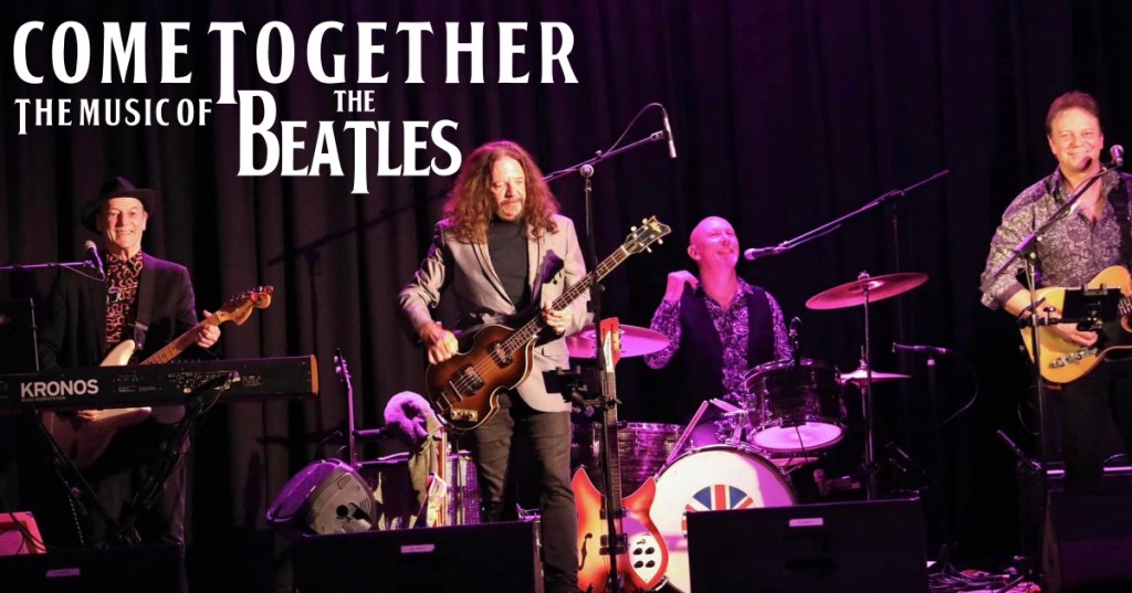 Come Together – The Music of The Beatles